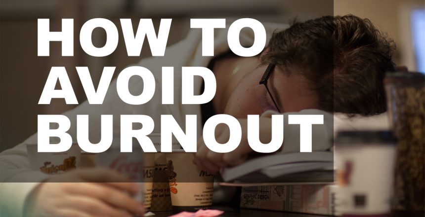 Tips To Prevent Burnout / 5 To Thrive Fridays ⋆ Steve Jordan - I AM ...